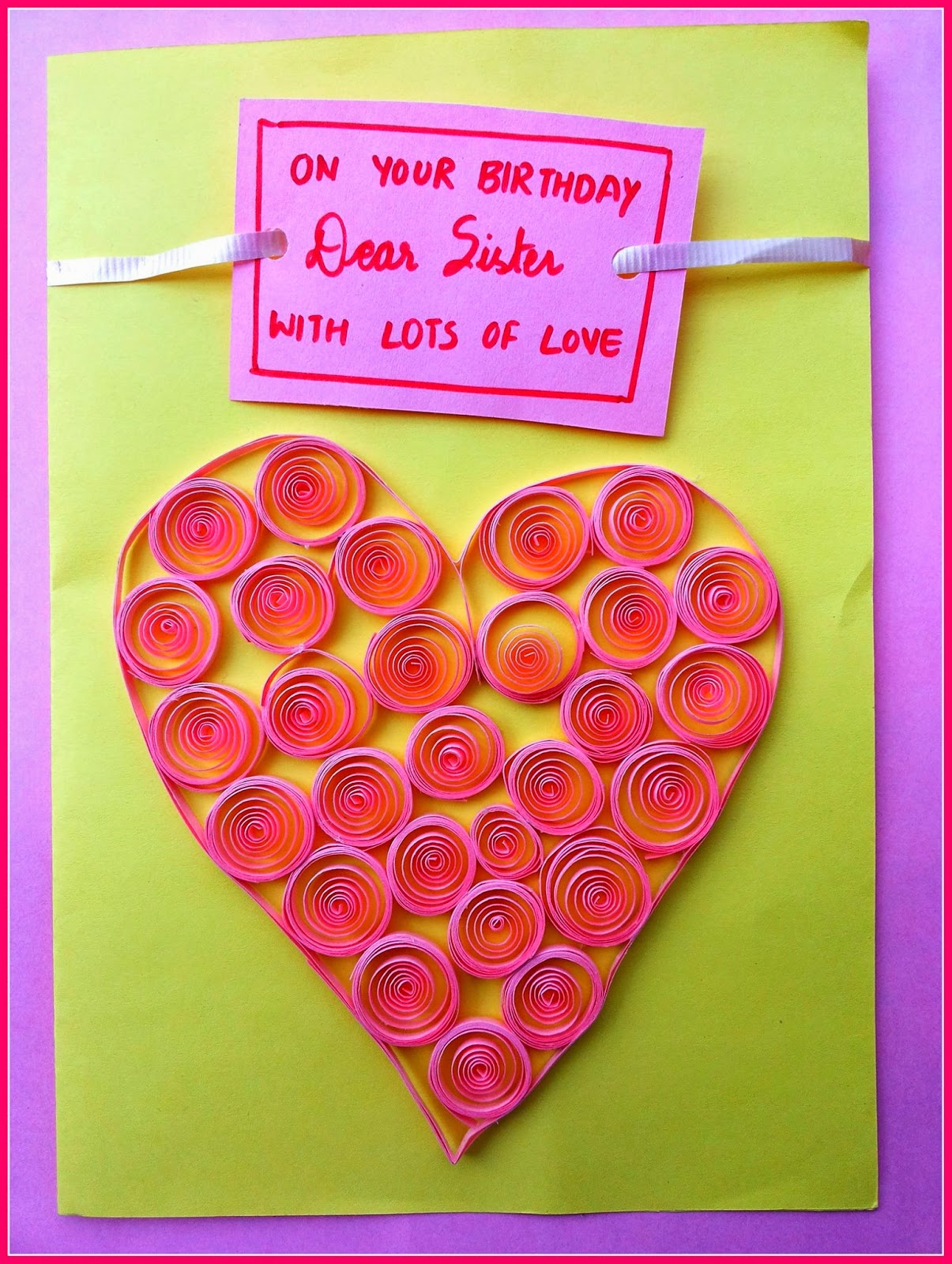 My Quilling Zone Birthday Card For Sister my-quilling-zone-birthday-card-for-sister