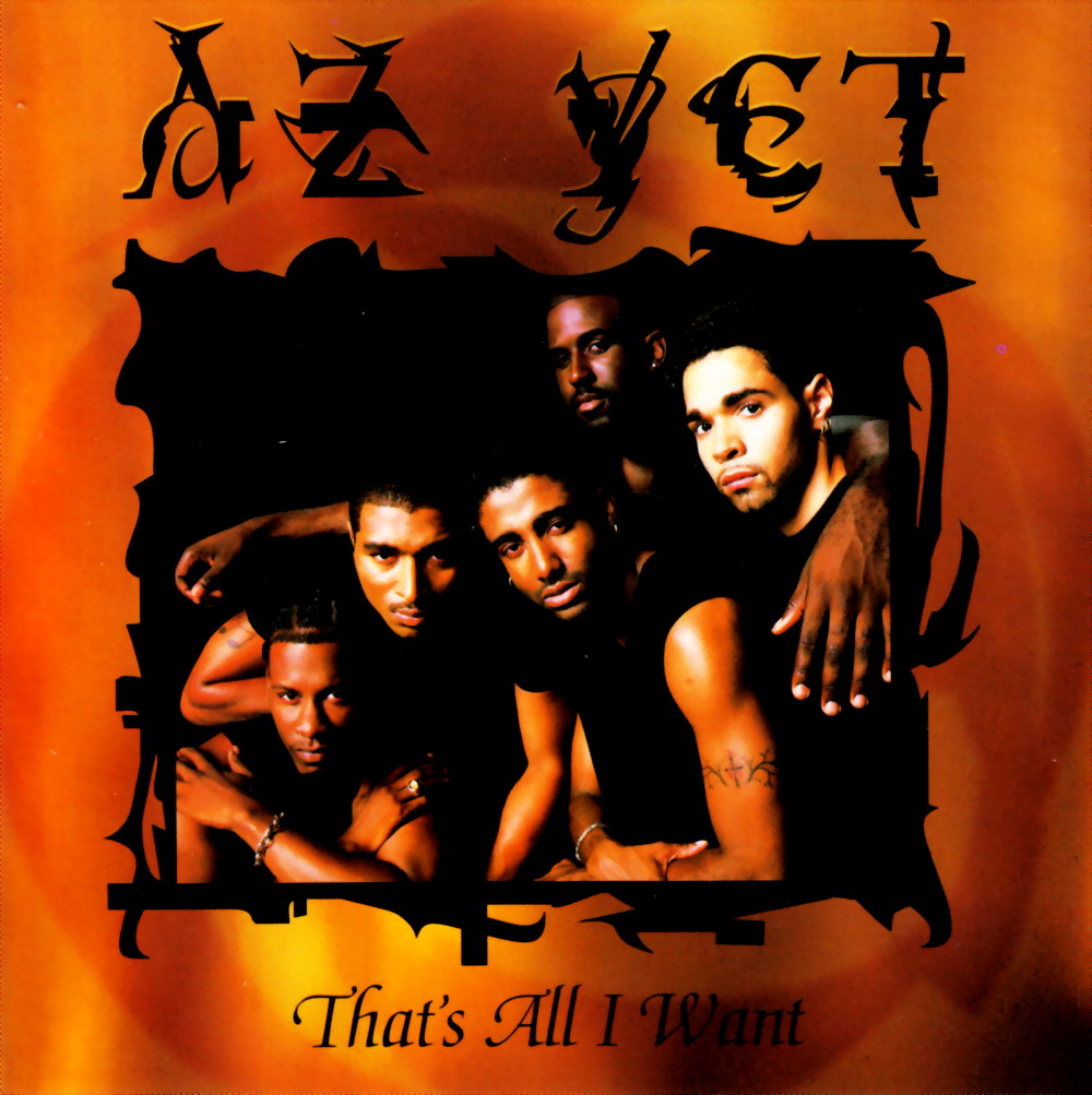 highest level of music: Az Yet - That's All I Want-Prmo-CDS-1996