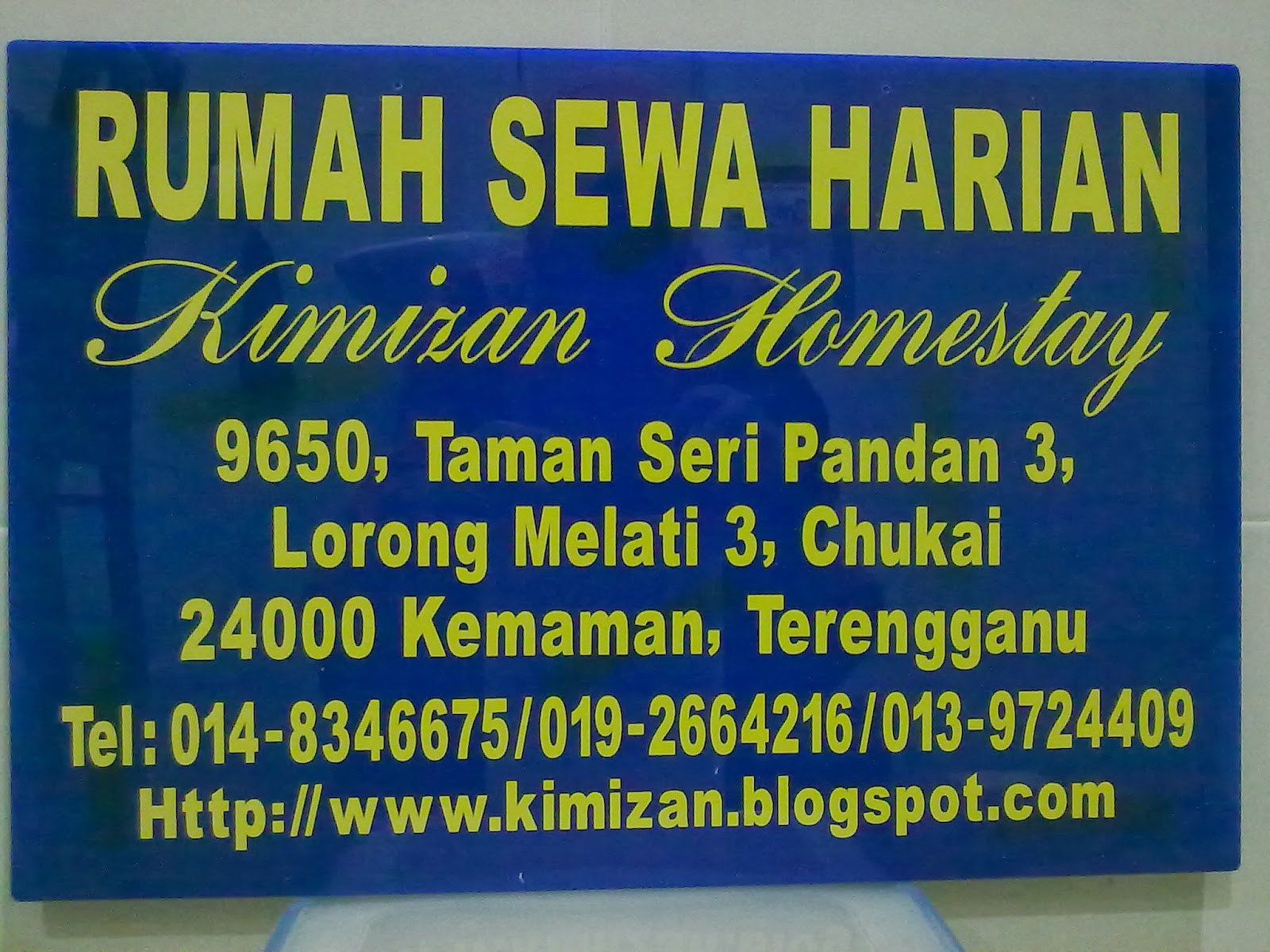 New signboard - Kimizan Homestay Kemaman