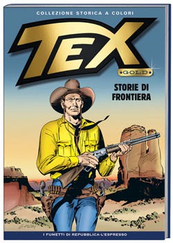 Tex willer: Tex Gold -- Start the Golden Rush Again -- with Color ...