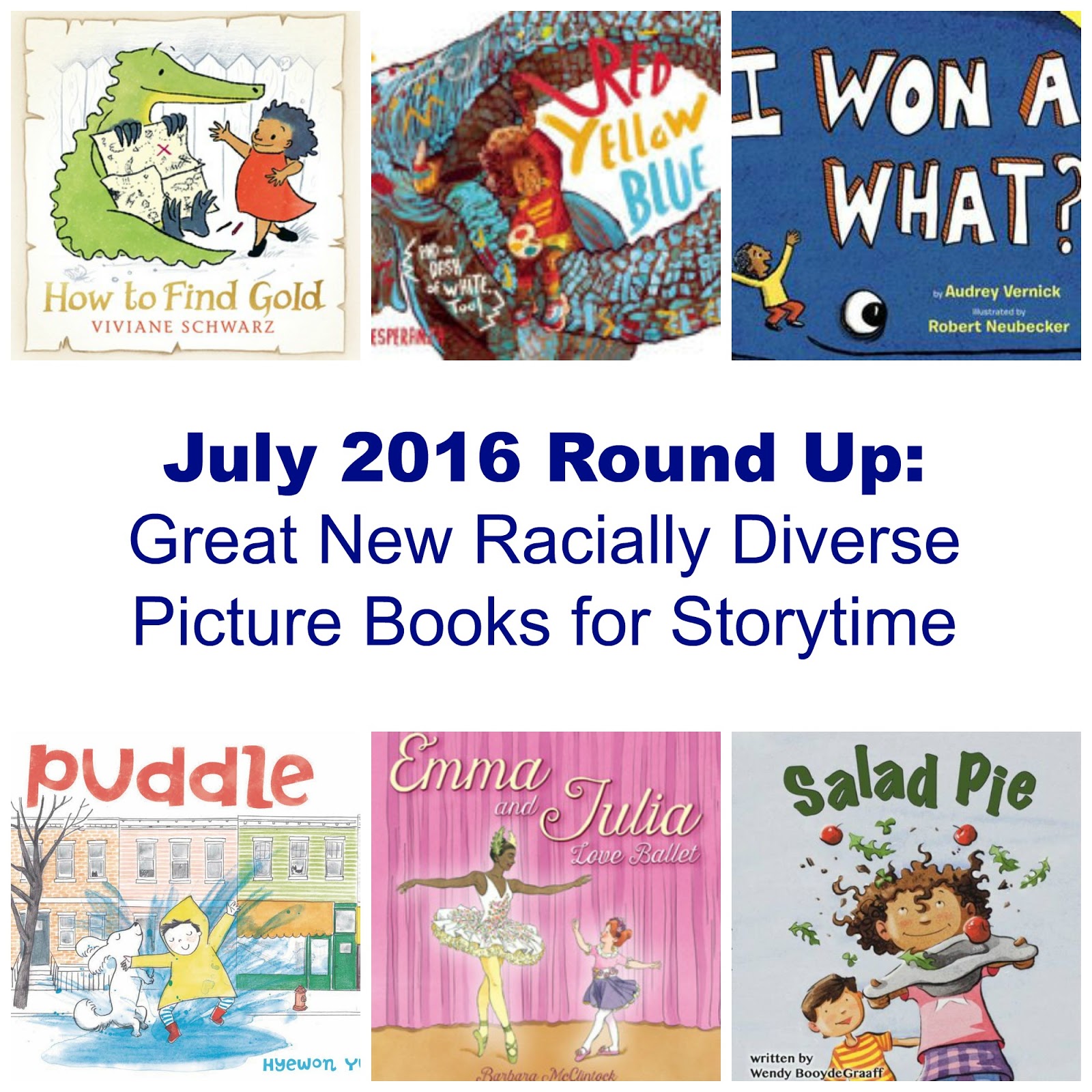 Everyday Diversity: July Round Up: New Racially Diverse Picture Books ...