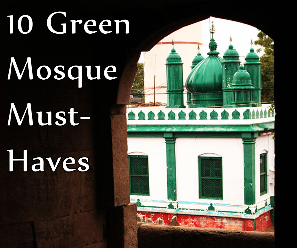 10 Things Every Green Mosque Should Have | @TheEcoMuslim