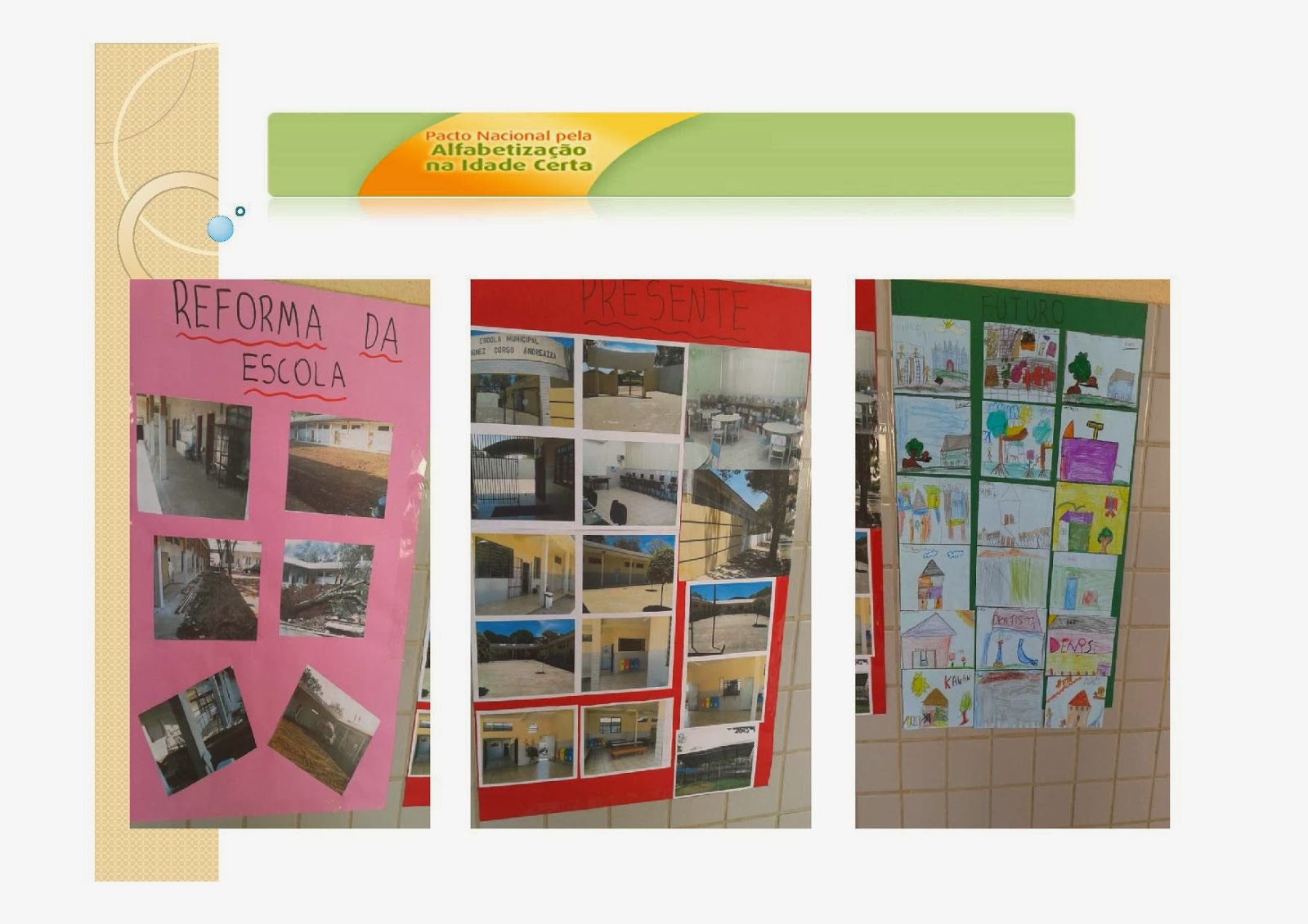 turminha aplicada : PROJETO A HISTÓRIA DA NOSSA ESCOLA turminha aplicada : PROJETO A HISTÓRIA DA NOSSA ESCOLA