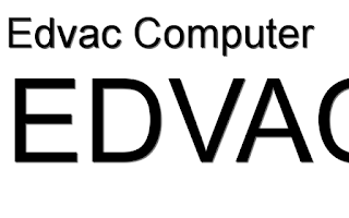 EDVAC - Edvac Computer