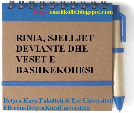 Detyra Kursi Te Gatshme Me Porosi: RINIA, SJELLJET DEVIANTE DHE VESET E ...