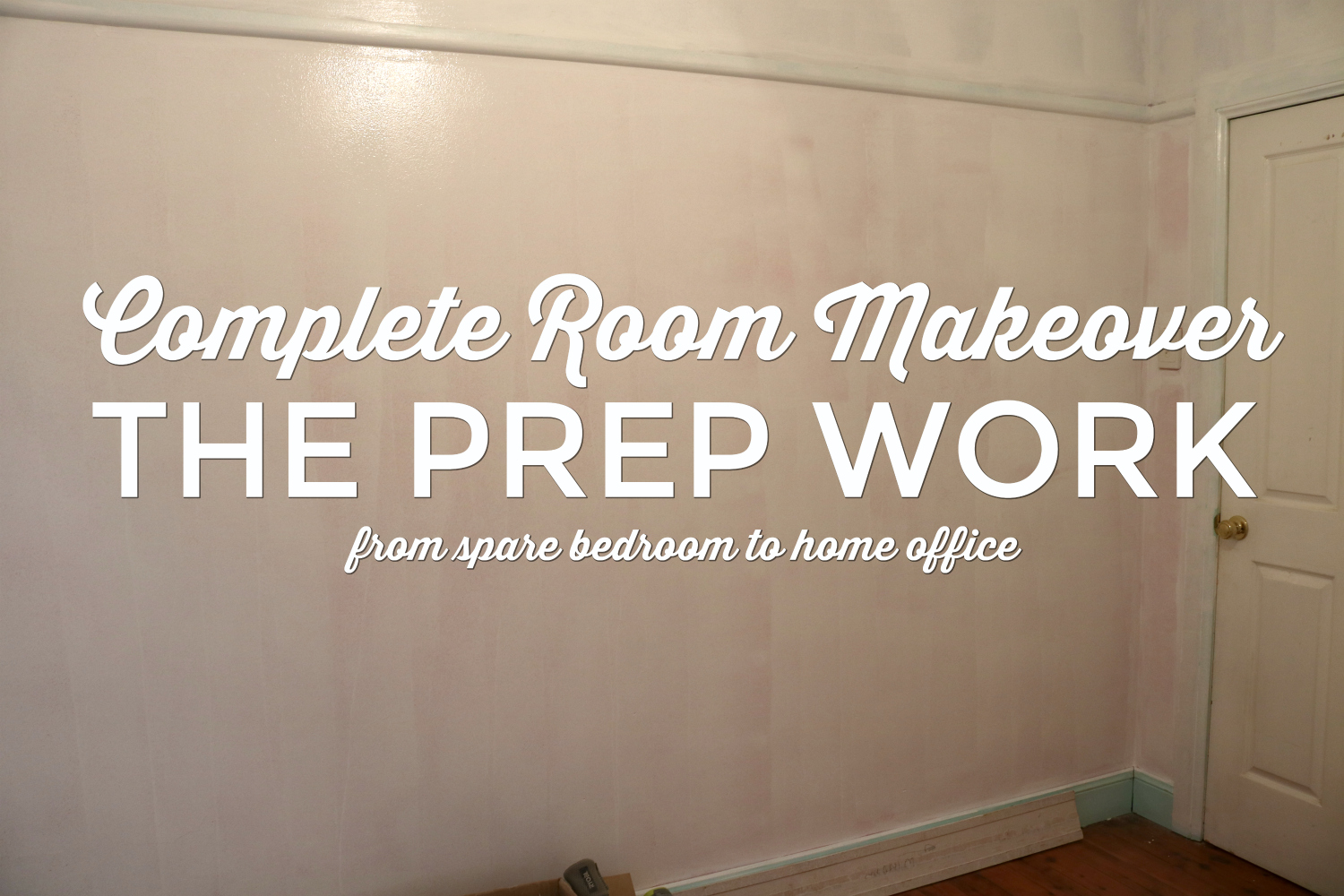 Southern In Law: From Spare Bedroom to Home Office: The Prep Work