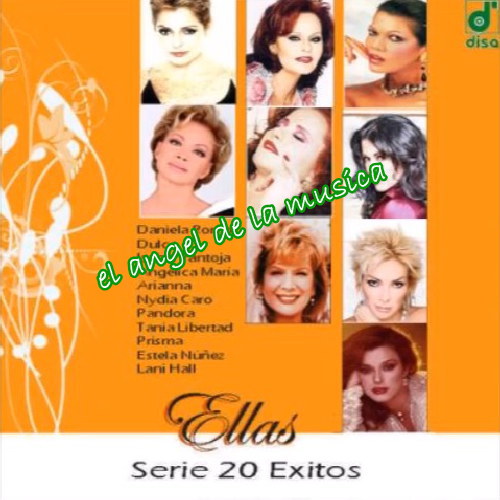 Solo... Musica: Ellas - 20 Exitos