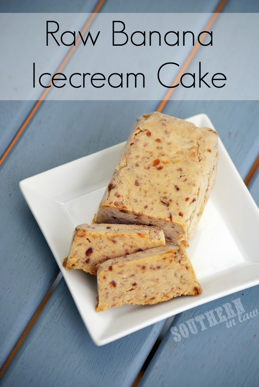 Southern In Law: Recipe: Raw Banana Cake