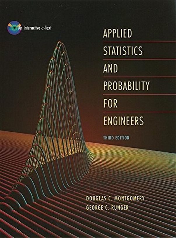 Applied Statistics and Probability for Engineers, 3rd Edition – Douglas ...