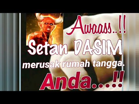 Mari Mengenal Jenis Setan. (2) Dasim, Setan Spesialis Rumah Tangga ...