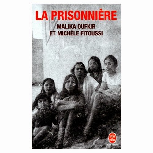 « La prisonnière » de Malika Oufkir