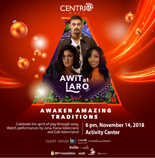 Centrio Ayala Mall Presents - Awit at Laro: Awaken Amazing Traditions ...