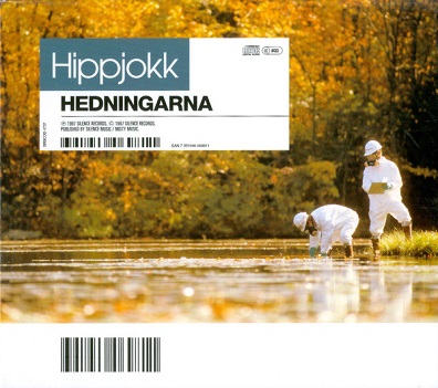 Solsticio de invierno: HEDNINGARNA:"Hippjokk"