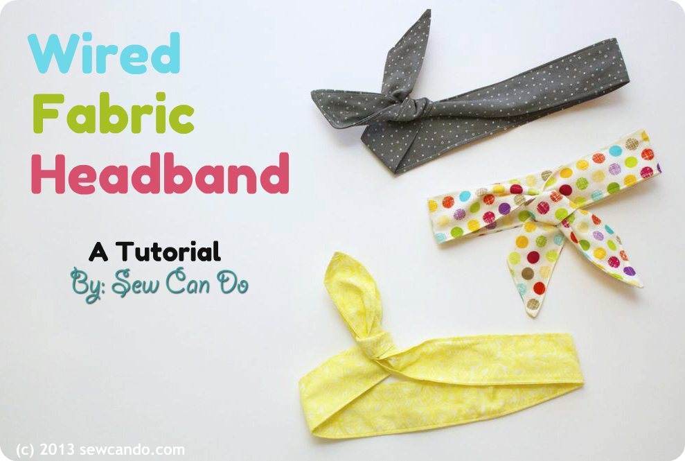 Sew Can Do: Knock It Off! Store Inspired Tutorial: Wired Fabric Headband