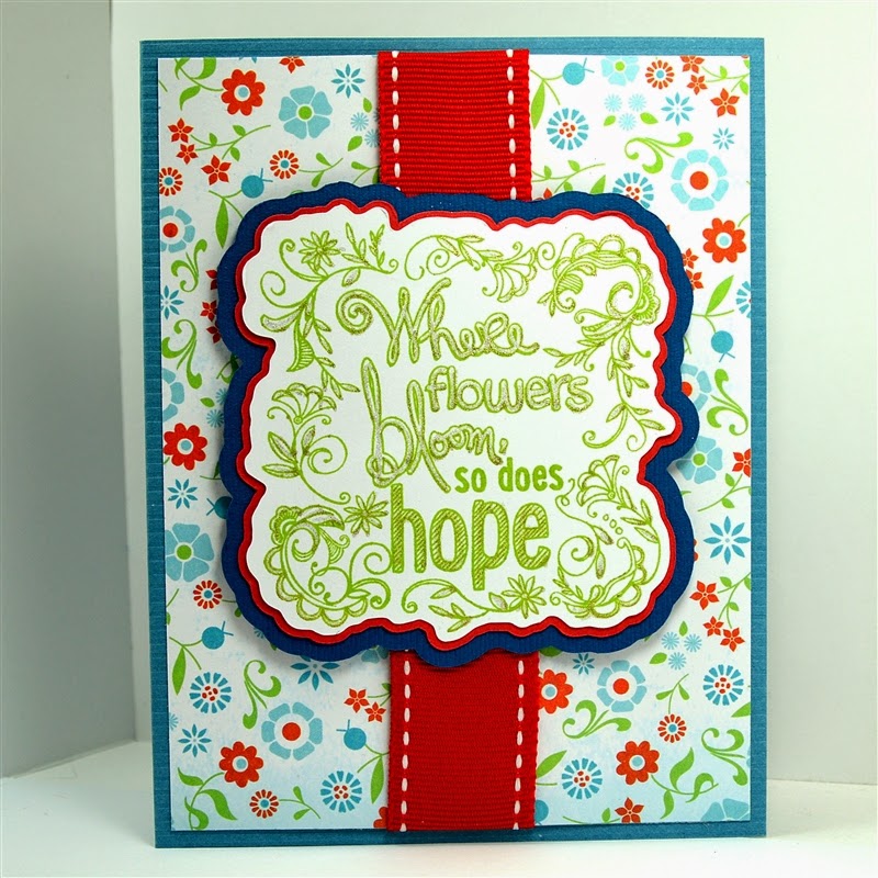 Capadia Designs: Flowers of Hope Card