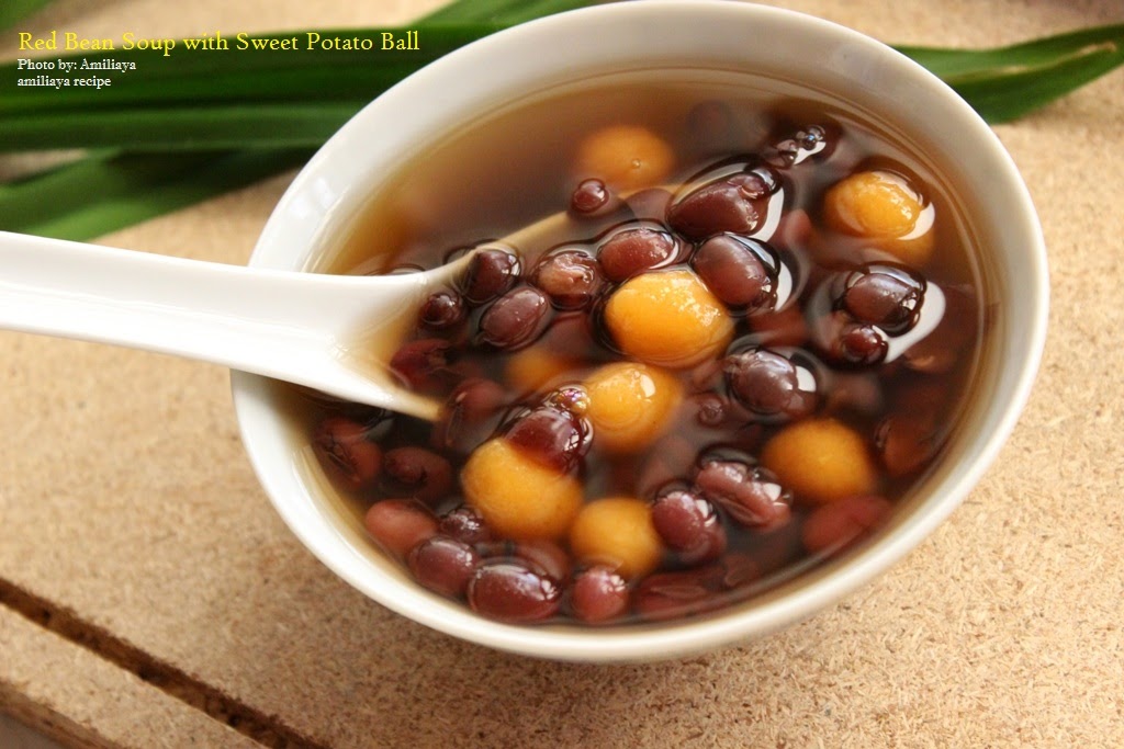 Amiliaya Recipe: Red Bean Soup with Sweet Potato Ball 红豆番薯圆汤