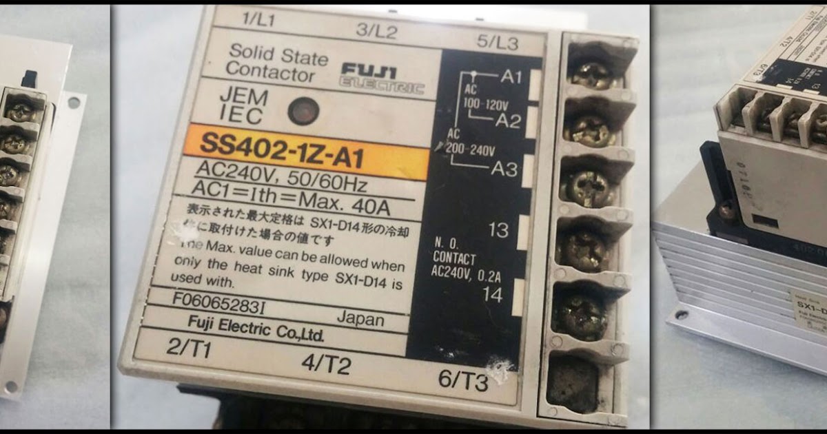 2nd MACHINE: Solid state contactor, SS402-1Z-A1 AC240V, 40A, Fuji Electric