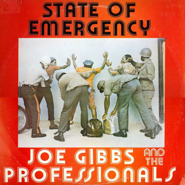 JOE GIBBS & THE PROFESSIONALS - State of Emergency (1976) | Your ...