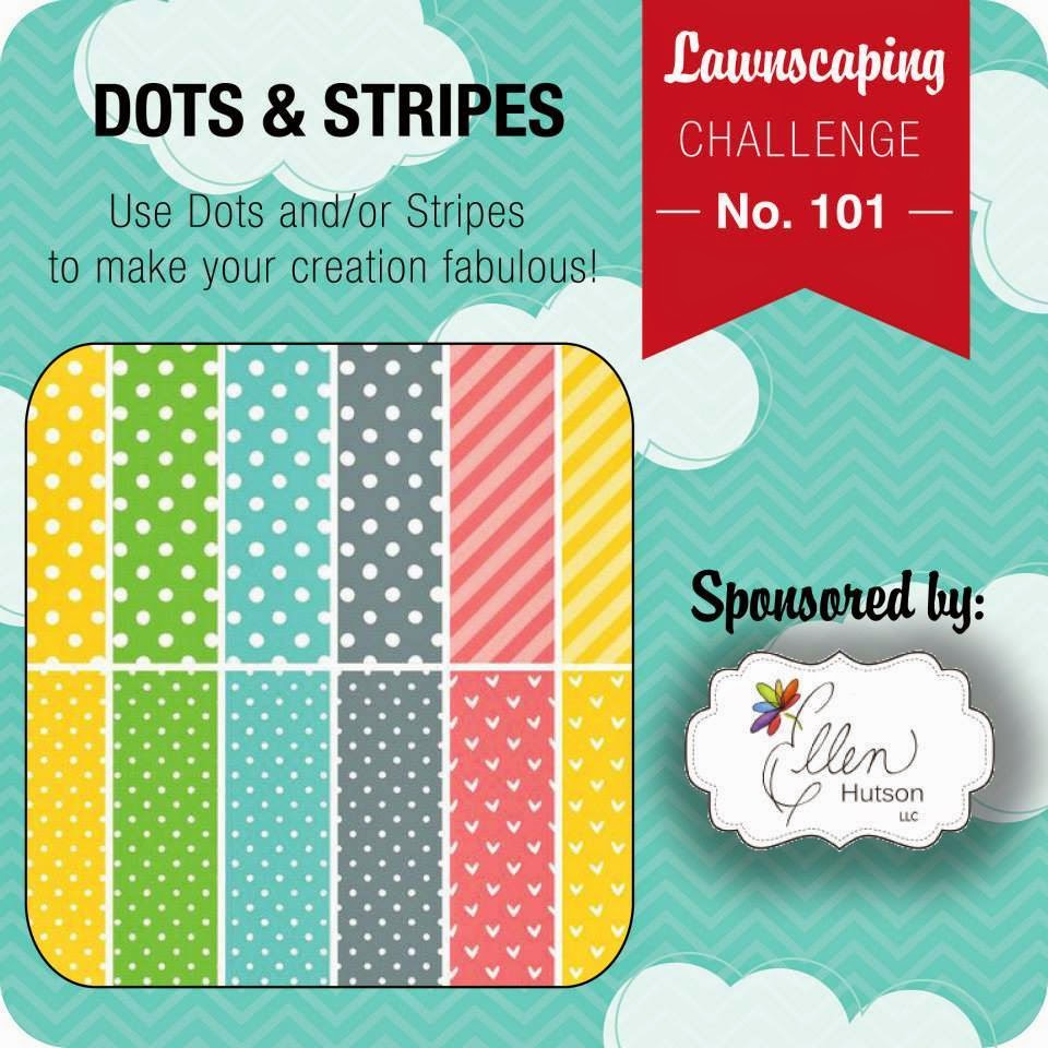 My paper journey: Lawnscaping challenge #101: Dots and/or Stripes