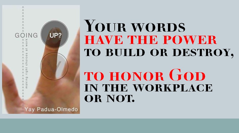 Going Up: Words Have Power