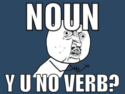 Using Nouns as Verbs