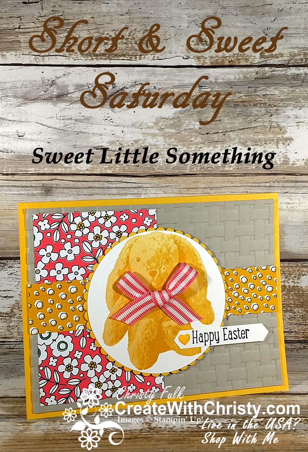 Short & Sweet Saturday - Sweet Little Something [Create With Christy]