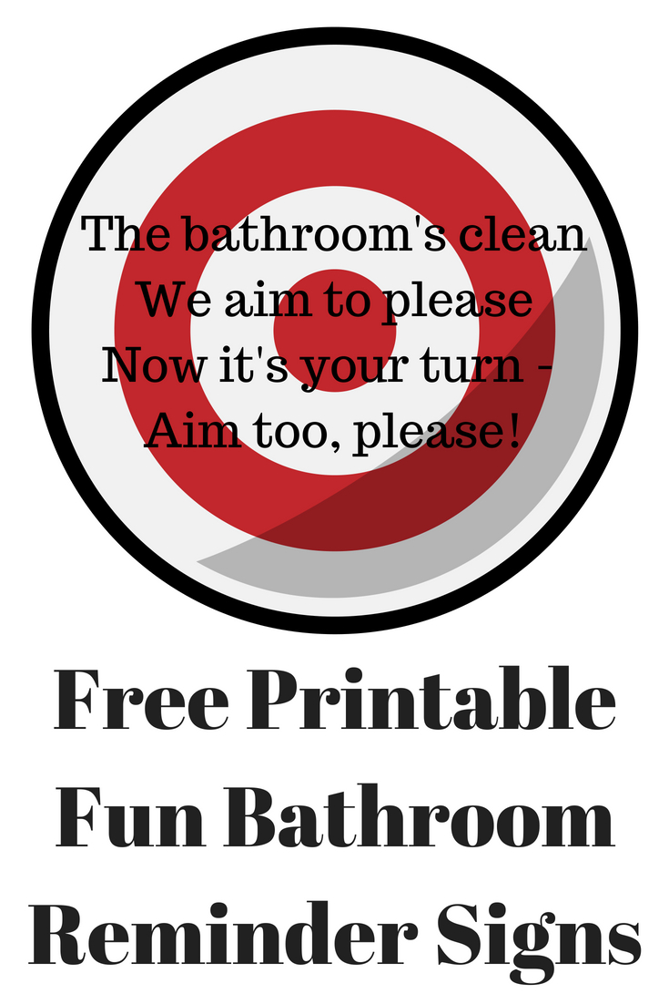 Free Printable Fun Bathroom Reminder Signs | The Parent Game