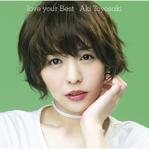 Aki Toyosaki: Best Album