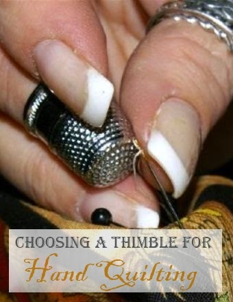 Craft Tutorials: Choosing a Thimble for Hand Quilting