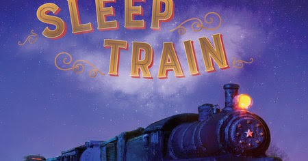 KISS THE BOOK: Sleep Train by Jonathan London - ADVISABLE
