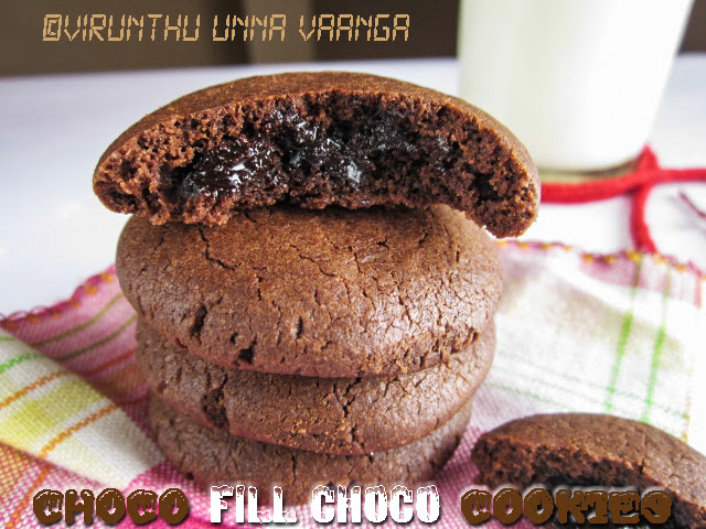 VIRUNTHU UNNA VAANGA: CHOCO FILL CHOCO COOKIES