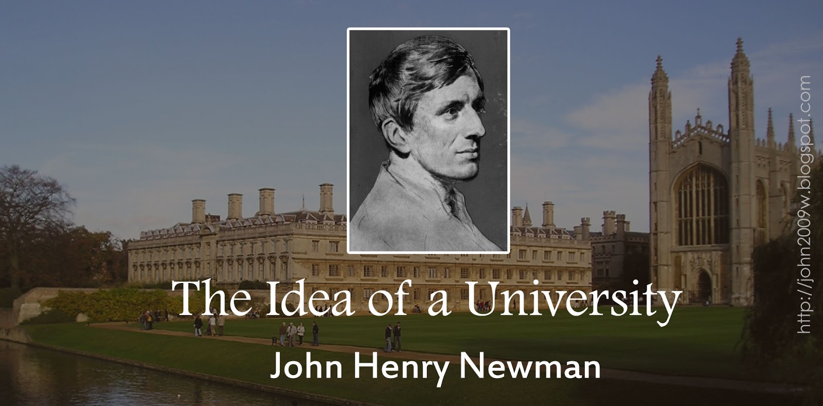 Critical note on John Henry Newman’s “The Idea of a University” ~ Mini Blog