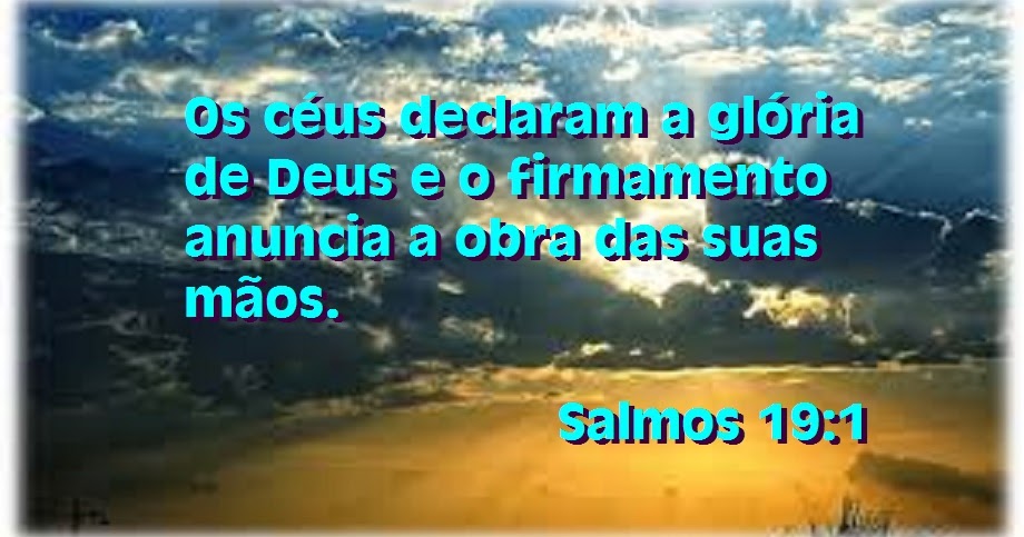 Bíblia Na Mente.: Salmos 19:1