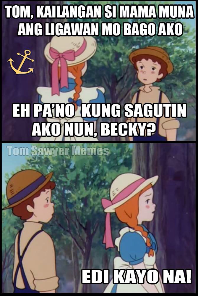 Tom Sawyer Meme's ~ JUST SIT BACK RELAX ENJOY