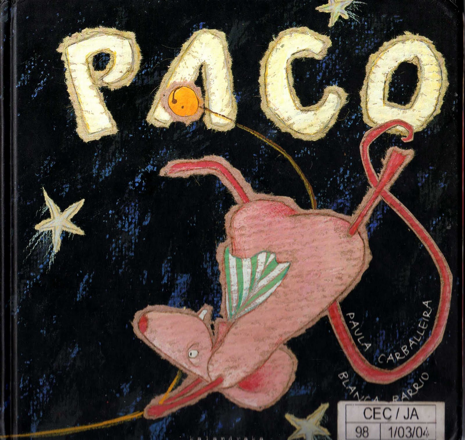 Un Bosque de Cuento: PACO