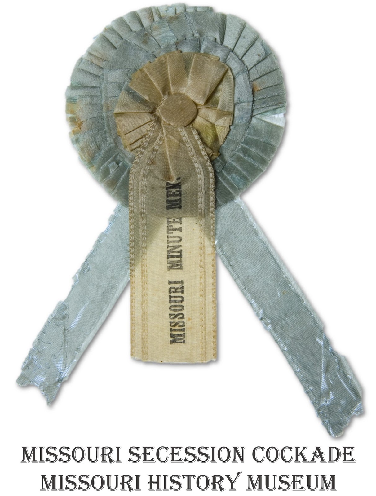 Creative Cockades: Missouri Secession Cockades