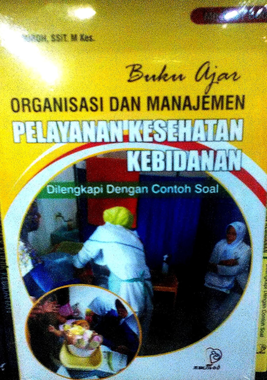 Toko Buku Sang Media : Buku Ajar Organisasi dan Manajemen Pelayanan ... Toko Buku Sang Media : Buku Ajar Organisasi dan Manajemen Pelayanan ...