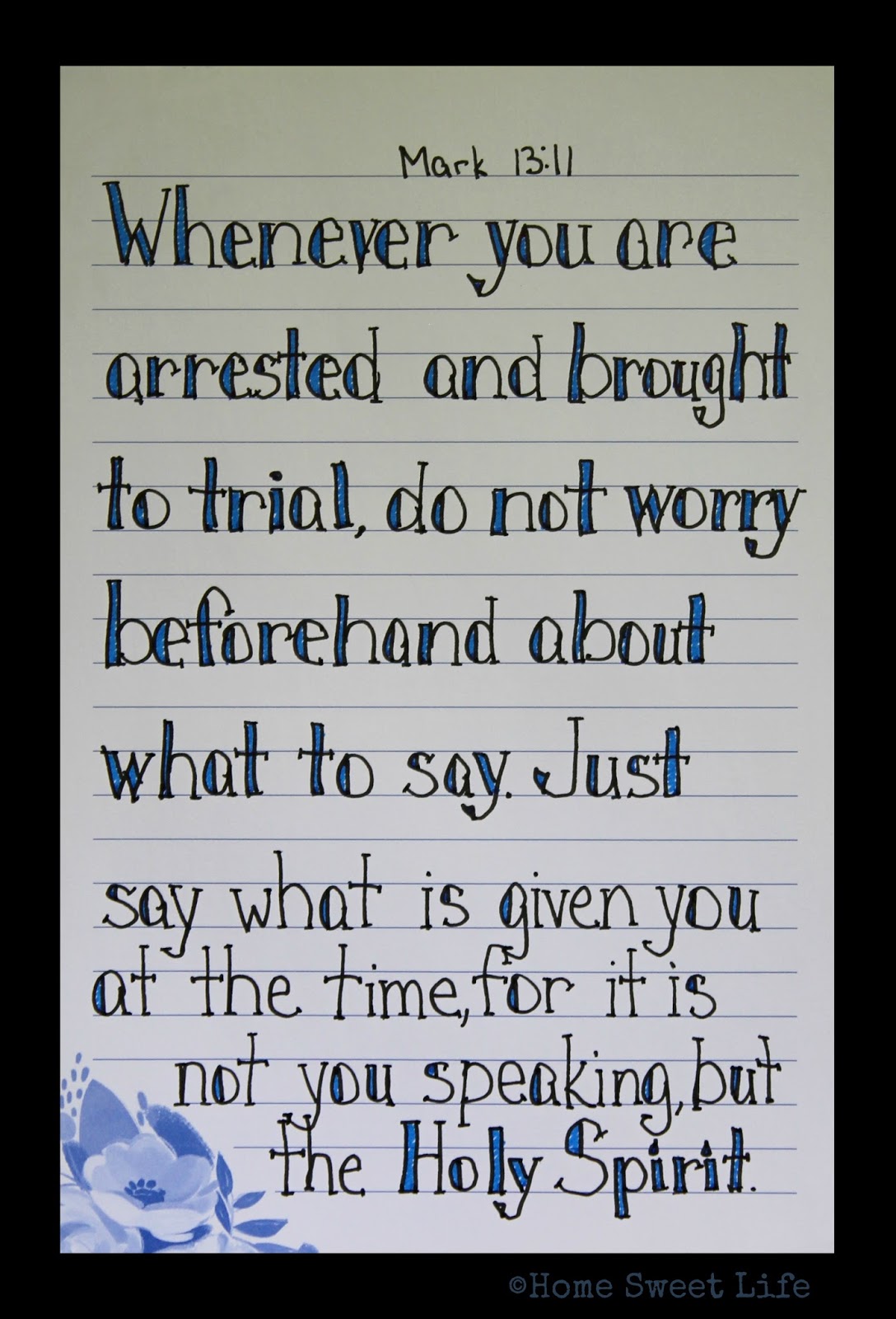 Home Sweet Life: Mark 13:11