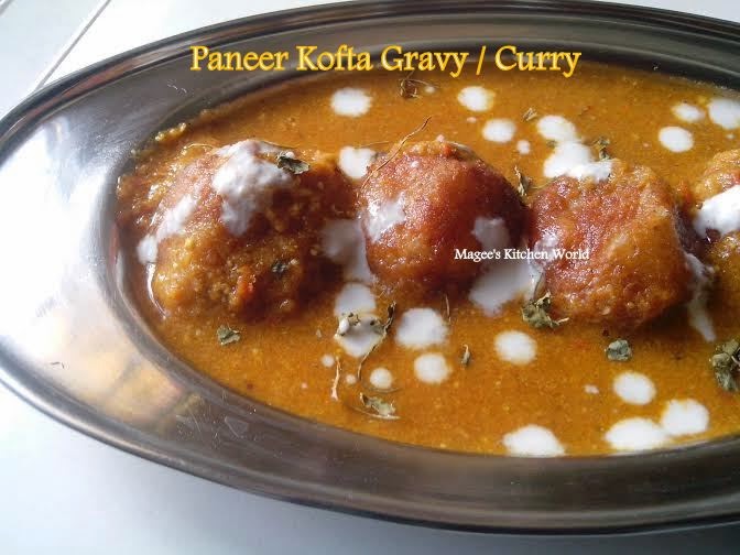 Magee's kitchen World: Paneer Kofta Curry | Alu Paneer Kofta Gravy