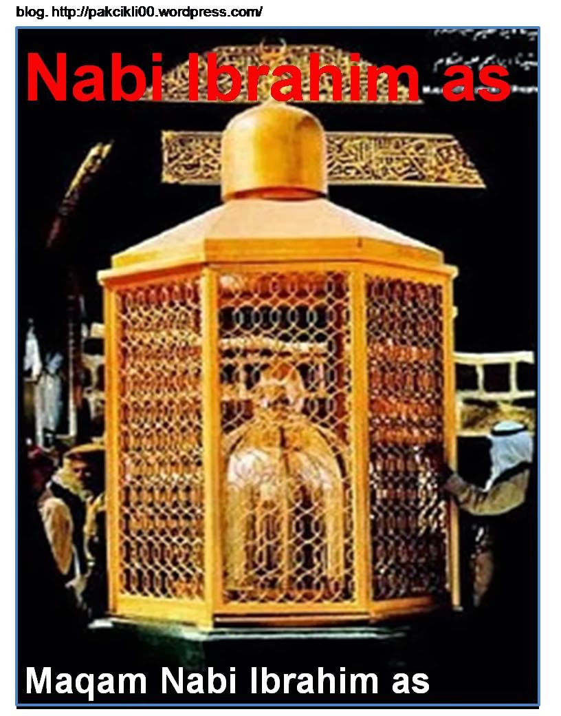 Tautan Rahmat: KISAH ASAL USUL BEKAS TAPAK KAKI NABI IBRAHIM A.S (MAQAM)