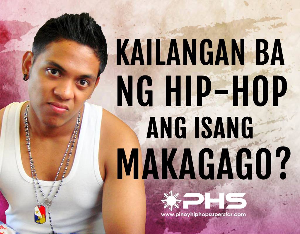 Pinoy Hiphop Superstar: Kailangan ba ng hiphop ang isang Makagago?