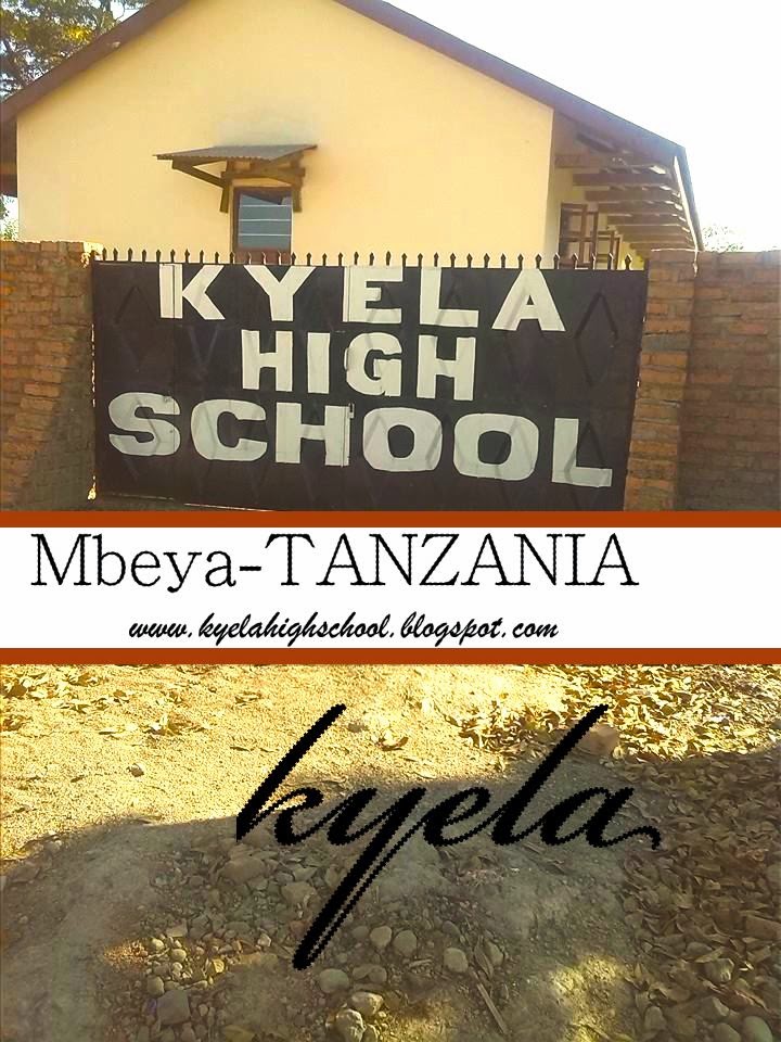 KYELA HIGH SCHOOL(MBEYA-TANZANIA)