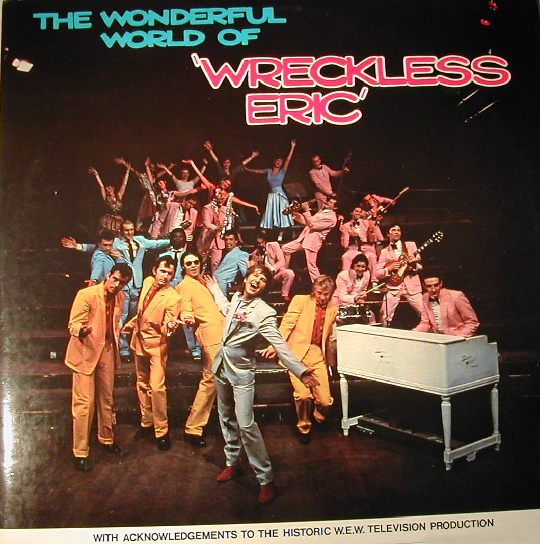We Love Punk: Wreckless Eric "The Wonderful World Of Wreckless Eric" 1978