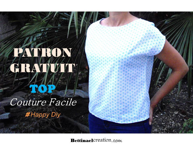 PATRON ET TUTO GRATUIT : Couture facile débutant Bettinael.Passion ...