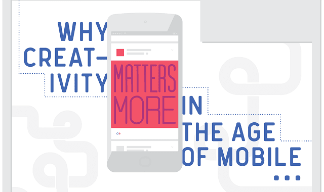 Why Creativity Matters More in the Age of Mobile #Infographic - Visualistan