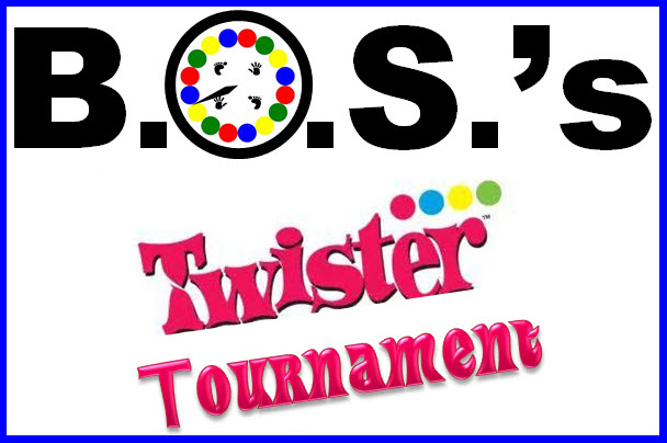Sarge Speaks Out: BOS's TWISTER TOURNAMENT...part 3