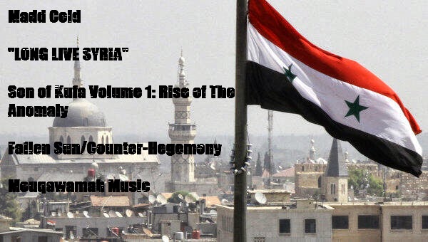 Mask of Zion: Madd Cold - LONG LIVE SYRIA