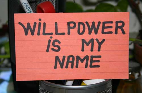 Willpower: Get some!