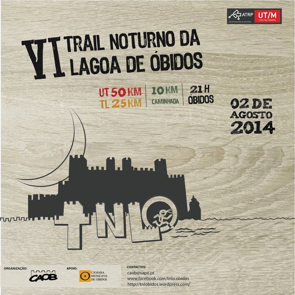 ...UIVOS de LOBO...: "...VIº TNLO » Ultra Trail Nocturno Lagoa Óbidos..."