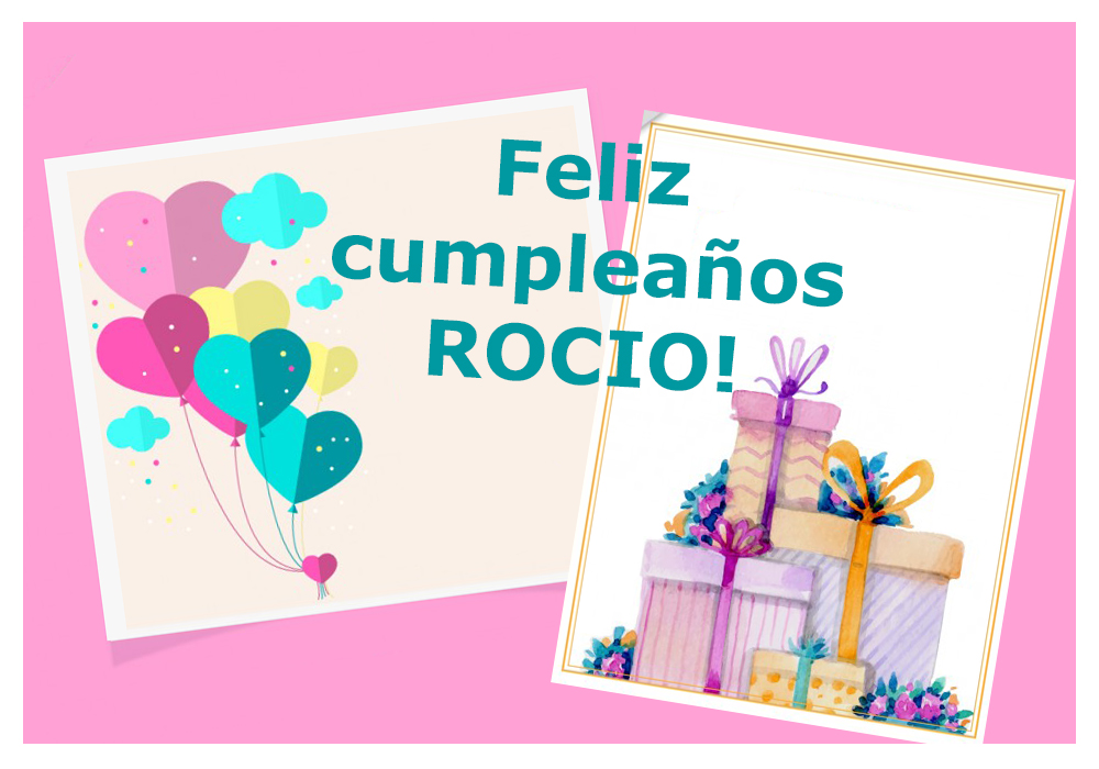 Felicitaciones: Feliz cumpleaños Rocio
